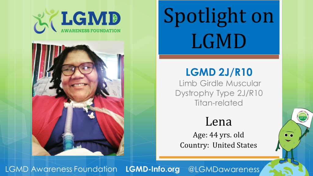 INDIVIDUAL WITH LGMD: Lena - LGMD Awareness Foundation