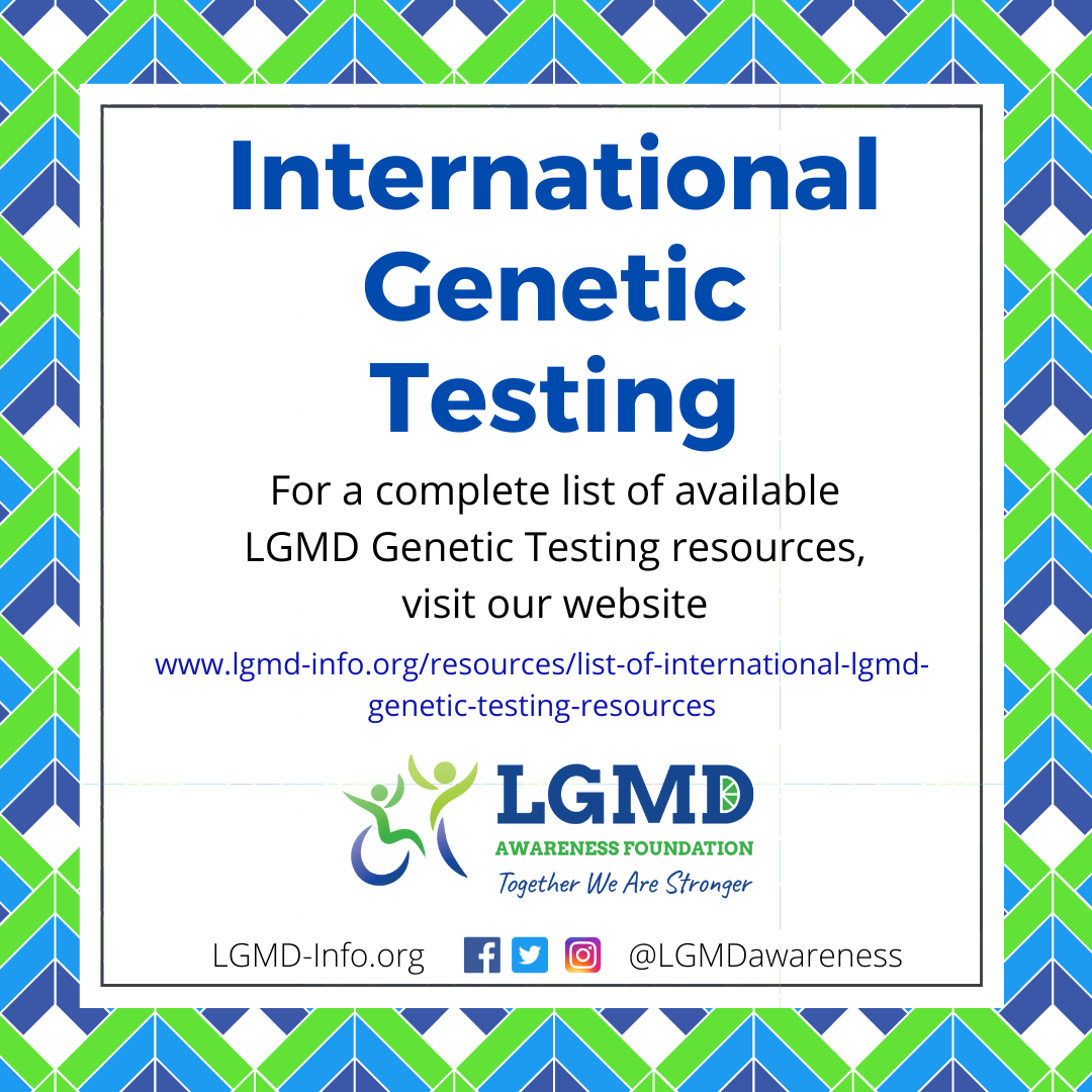 List of International LGMD Genetic Testing Resources - LGMD Awareness ...